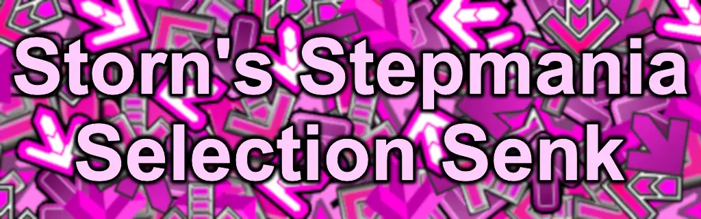 Storn's Stepmania Selection Senk