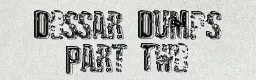 Dossar Dump Pack Part Two