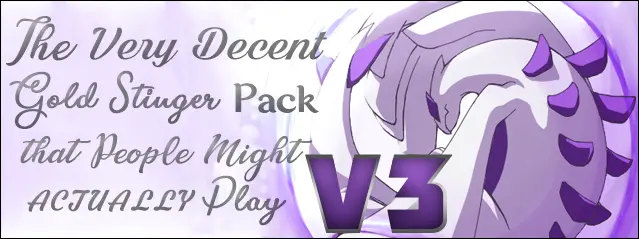 The Very Decent gold stinger Pack that People Might ACTUALLY Play V3
