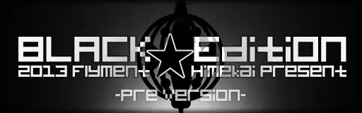 Black Edition -Pre Version-